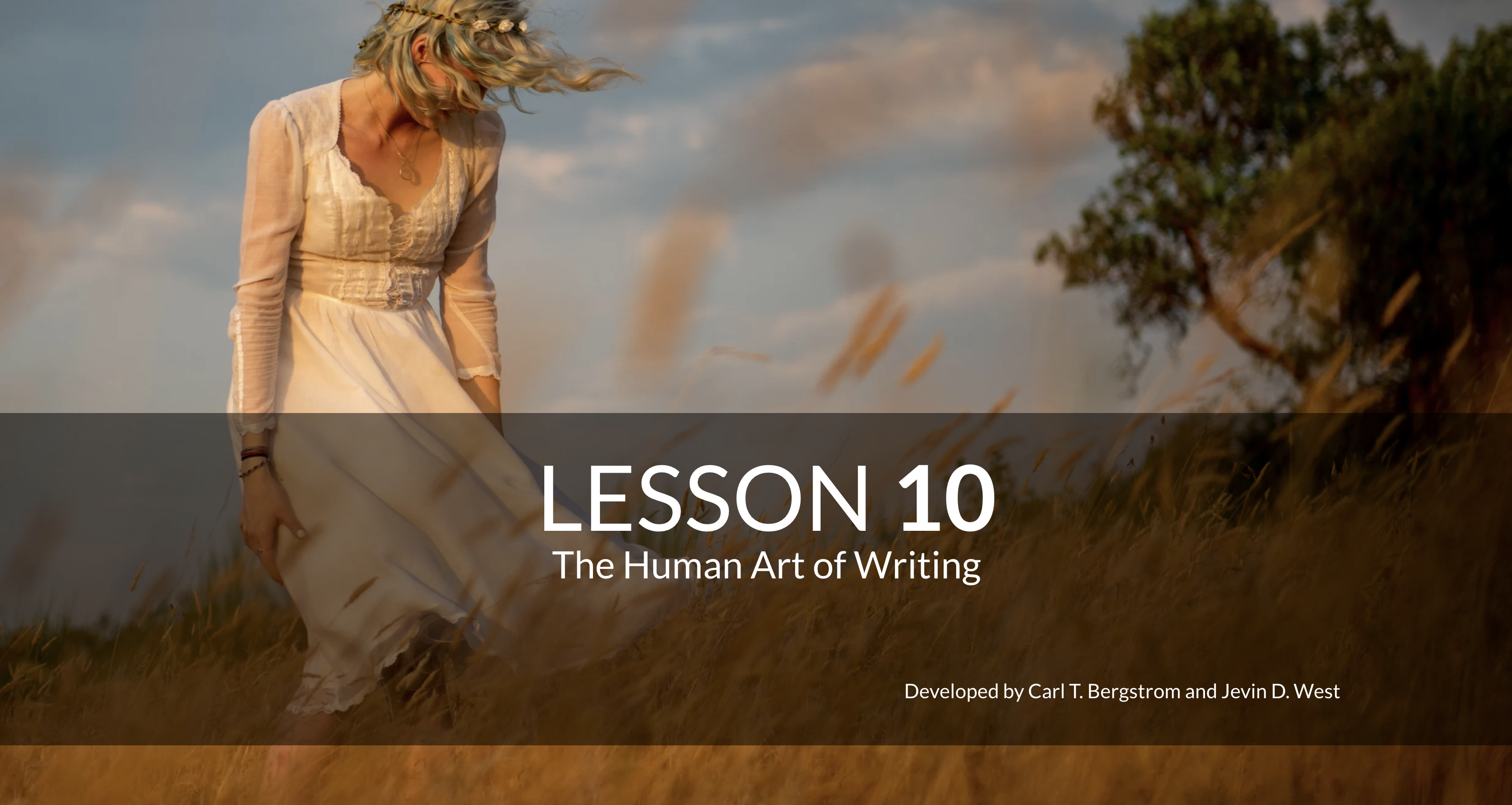 LESSON 10: The human art of writing