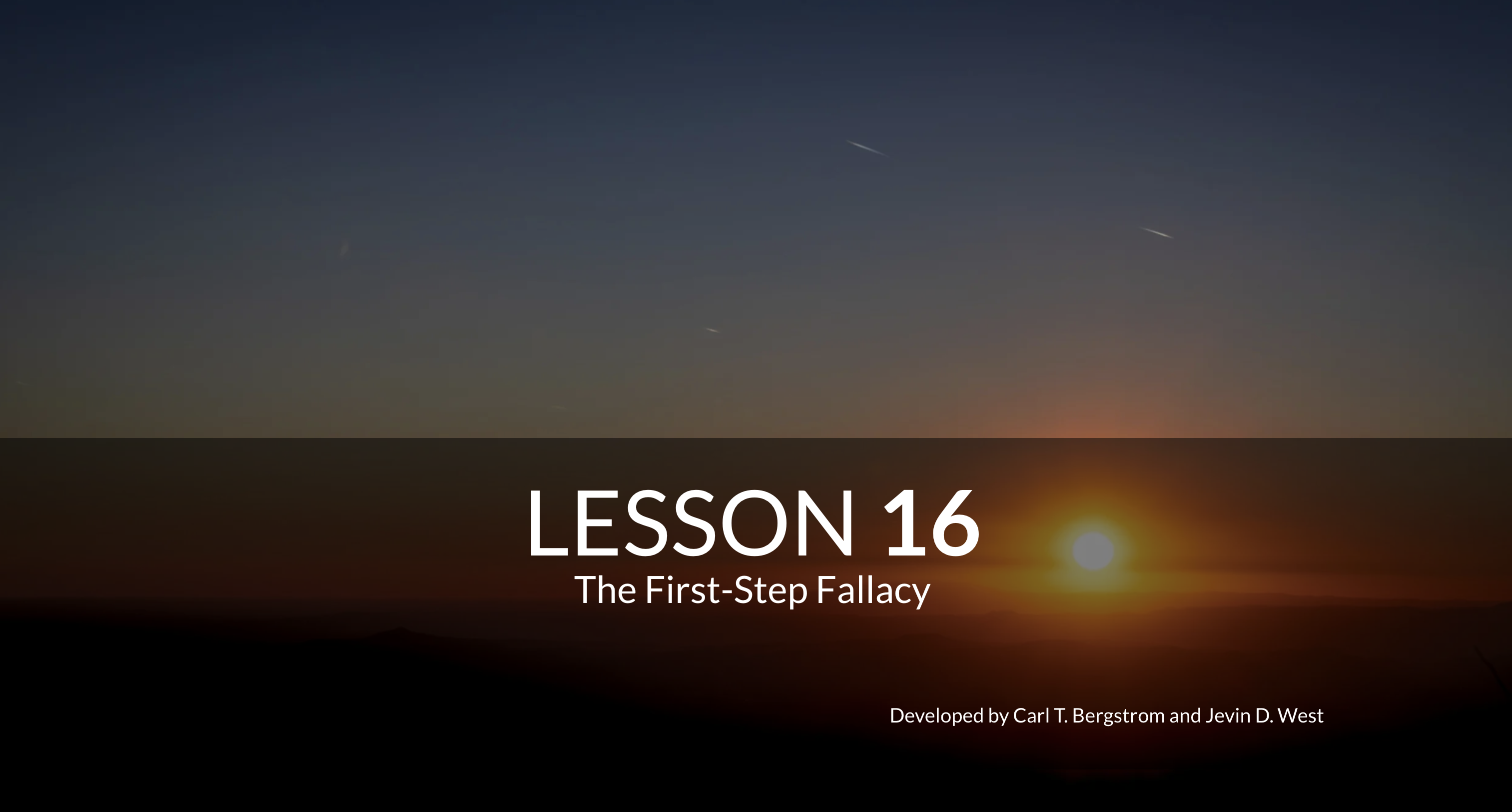 LESSON 16: The first-step fallacy